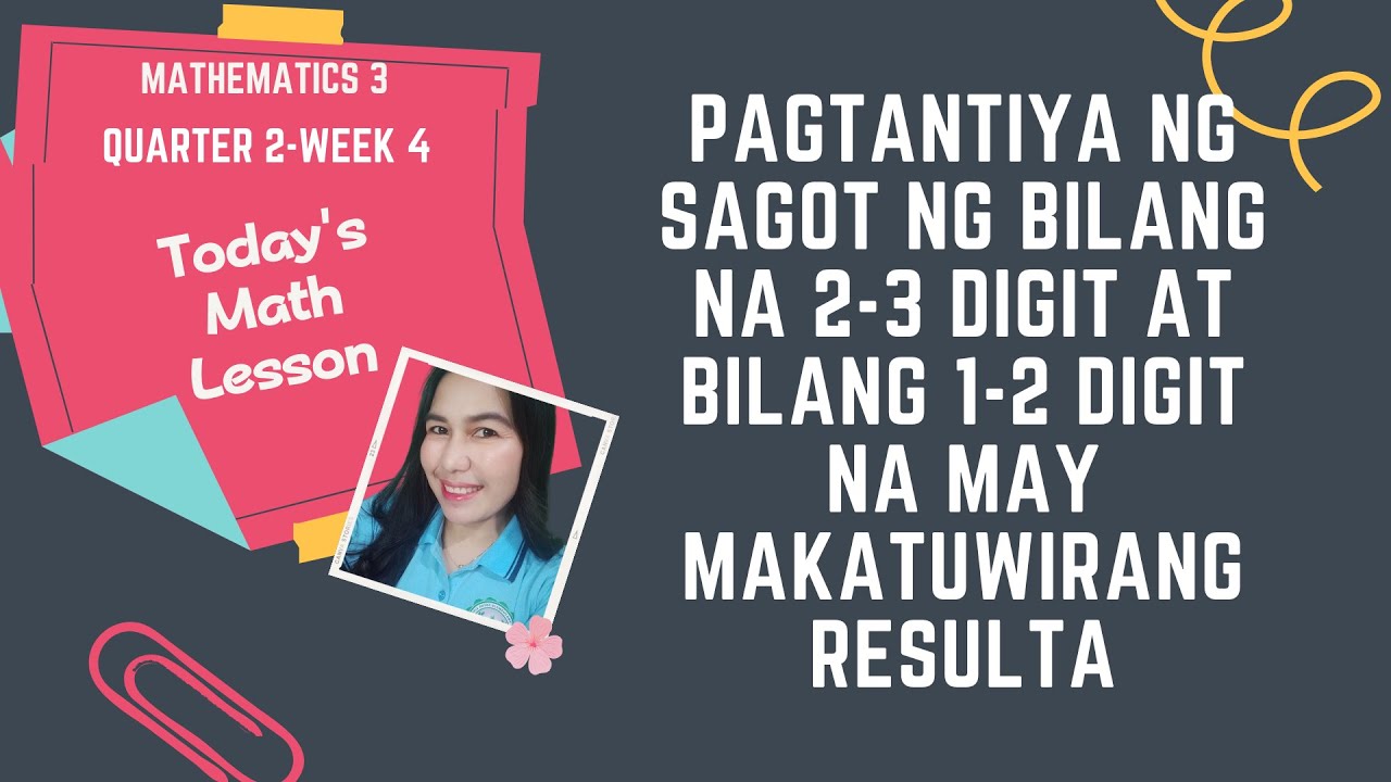 MATH 3| Q2| WEEK 4| PAGTANTIYA NG SAGOT NG BILANG NA 2-3 DIGIT AT ...