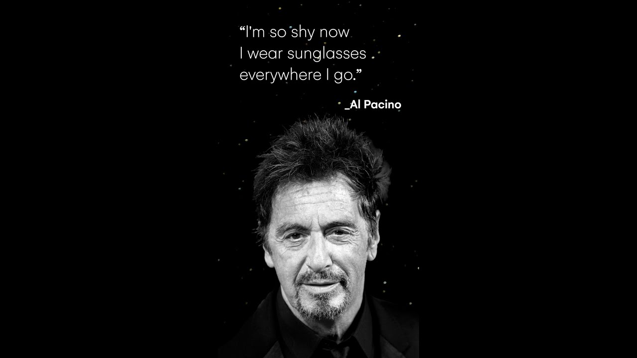 Al Pacino Quotes