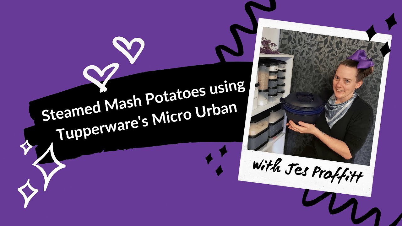 Steamed Mash Potatoes using Tupperware's Micro Urban - YouTube