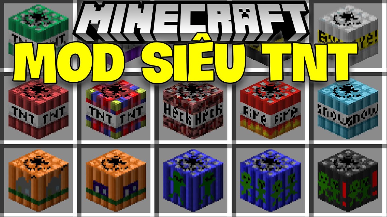 MINECRAFT MOD SIÊU TNT TRONG NĂM 2021 BẠN CẦN PHẢI BIẾT!!*MOD TNT NỔ ...