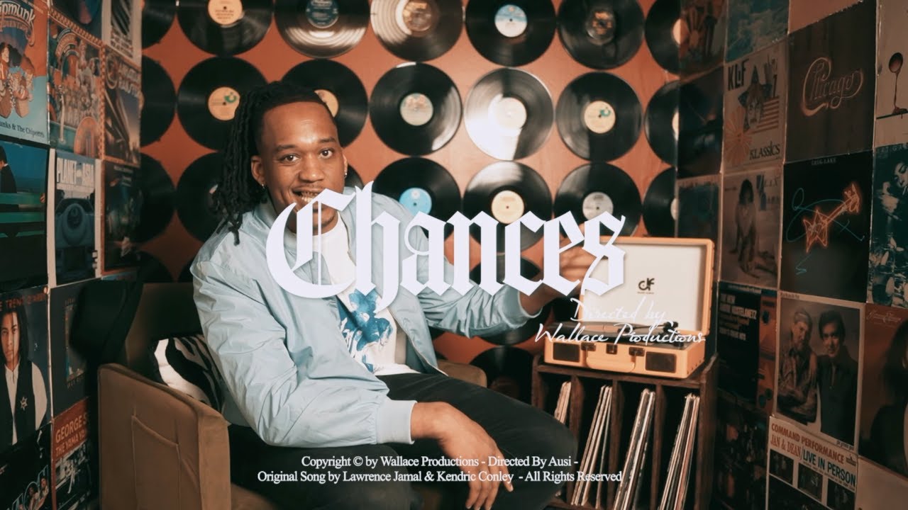 Lawrence Jamal - Chances ft. Kendric Conley (Official Video ...