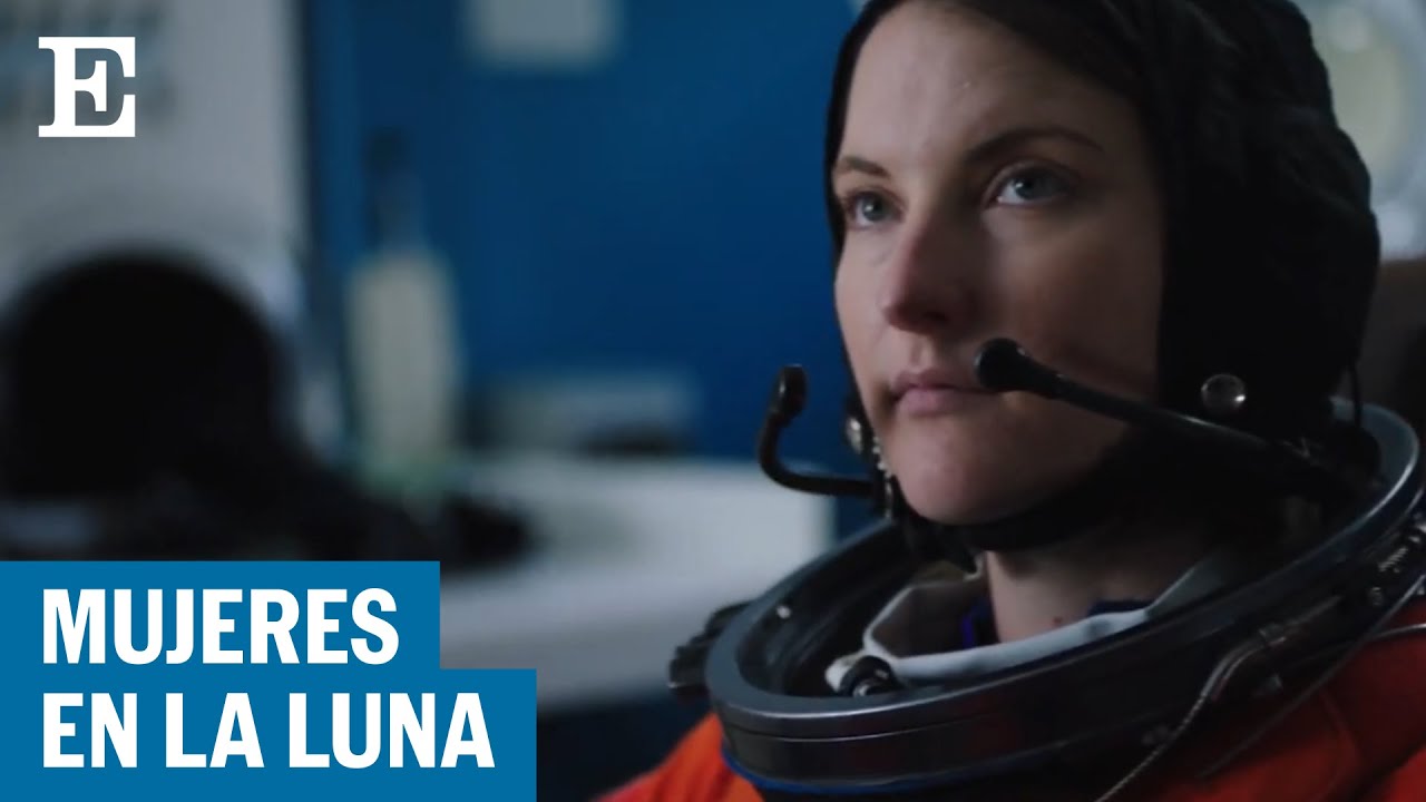 Artemis: ¿Quién será la primera mujer en la Luna? | EL PAÍS - YouTube