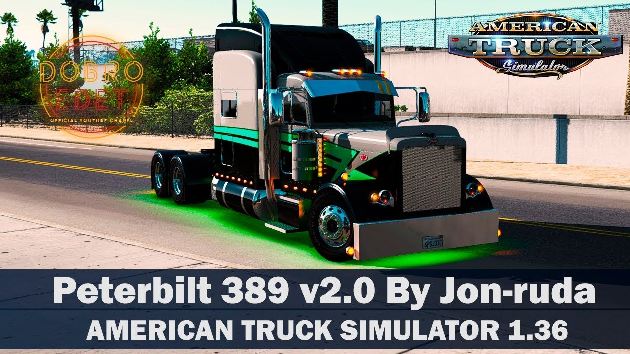 ОБЗОР МОДА Peterbilt 389 v2.0 By Jon-ruda ATS 1.36 - YouTube