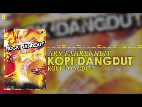 Ary Fahrenheit - Kopi Dangdut (Official Audio)