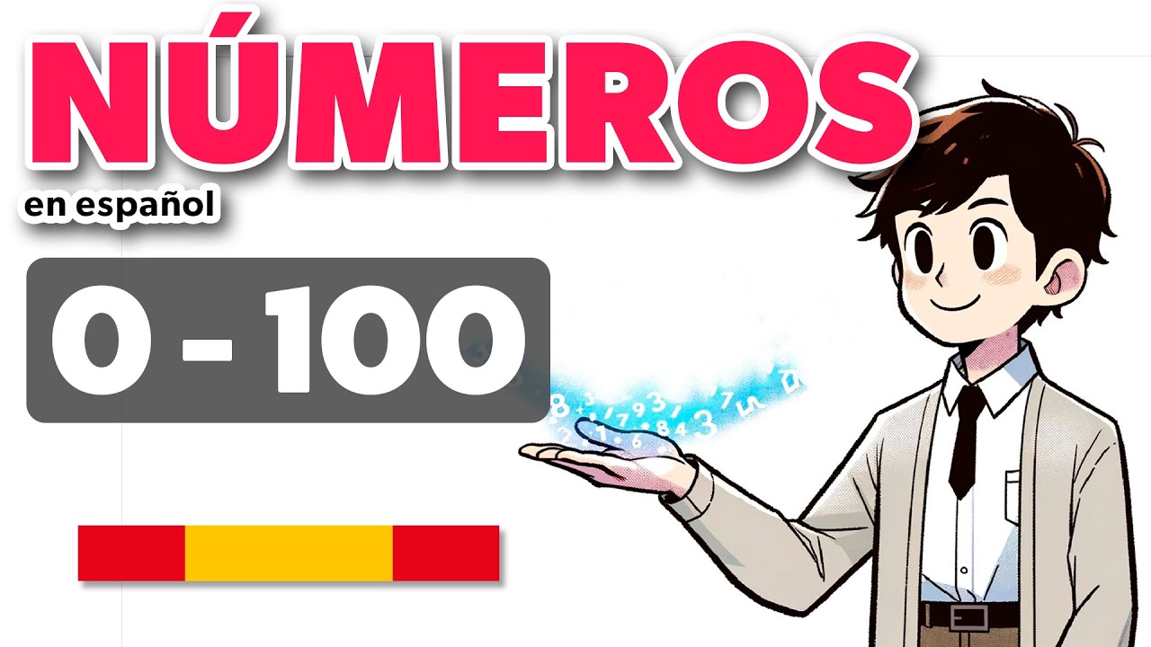 The numbers in Spanish for beginners (0 to 100) - YouTube