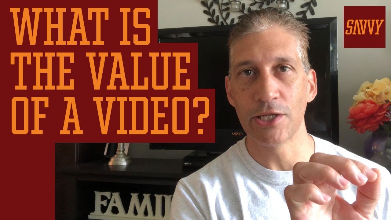 What Is The Value Of A Video YouTube what-is-the-value-of-a-video-youtube