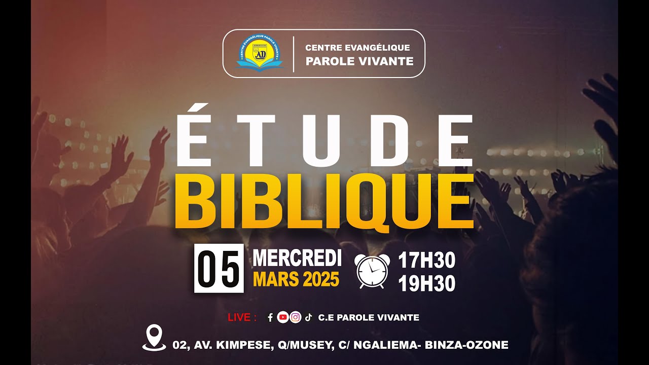 CULTE D'ETUDE BIBLIQUE DU 05 MARS 2025 - YouTube