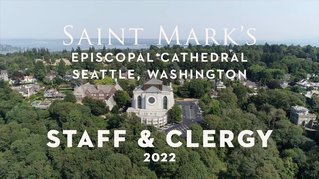 Meet the Staff and Clergy of Saint Mark's Cathedral, Seattle! - YouTube