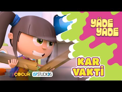 Yade Yade 45. Bölüm | KAR VAKTİ