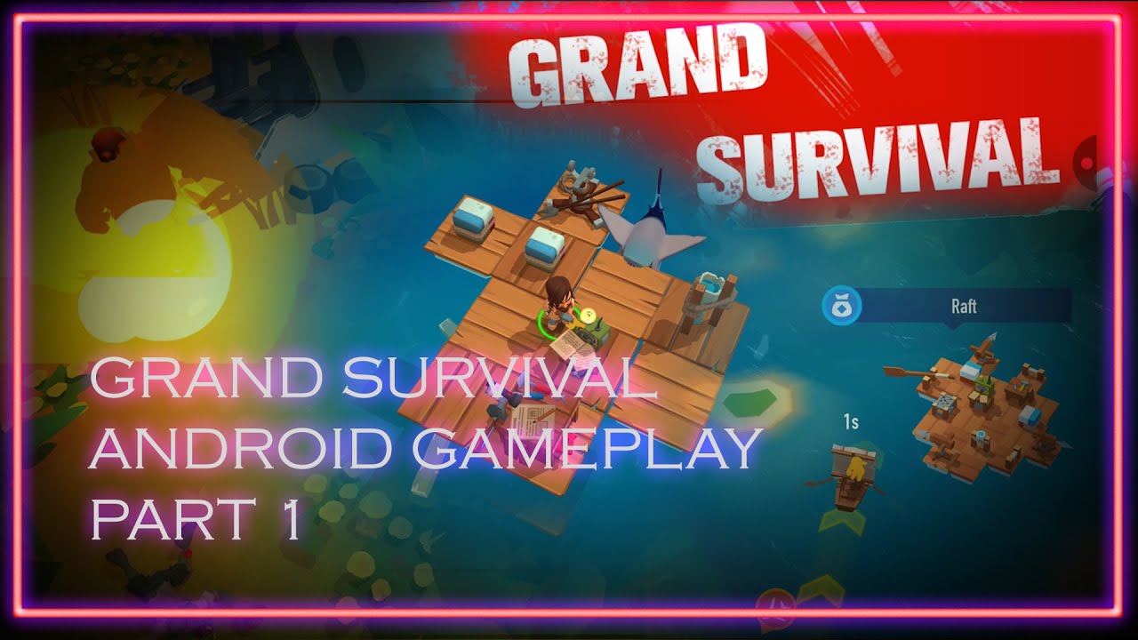Grand Survival: Sea Adventure gameplay #grandsurvival #raft # ...