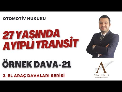 Ayıplı Aracın Tamir Masrafları (2. El Ayıplı Araç Davaları Serisi/Örnek Dava - 21)
