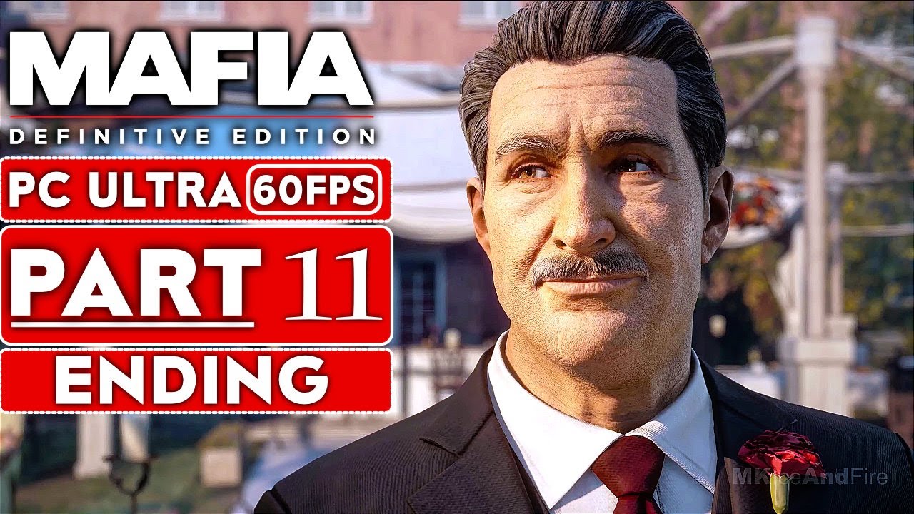 MAFIA DEFINITIVE EDITION ENDING Gameplay Walkthrough Part 11 [60FPS PC ...