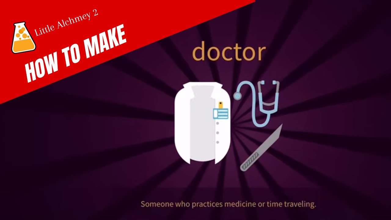 Little Alchemy 2 - How To Make Doctor - YouTube