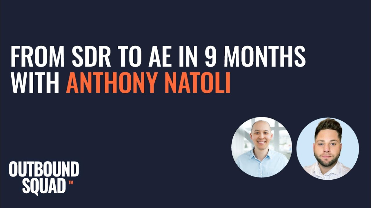 From SDR to AE in 9 months with Anthony Natoli - YouTube