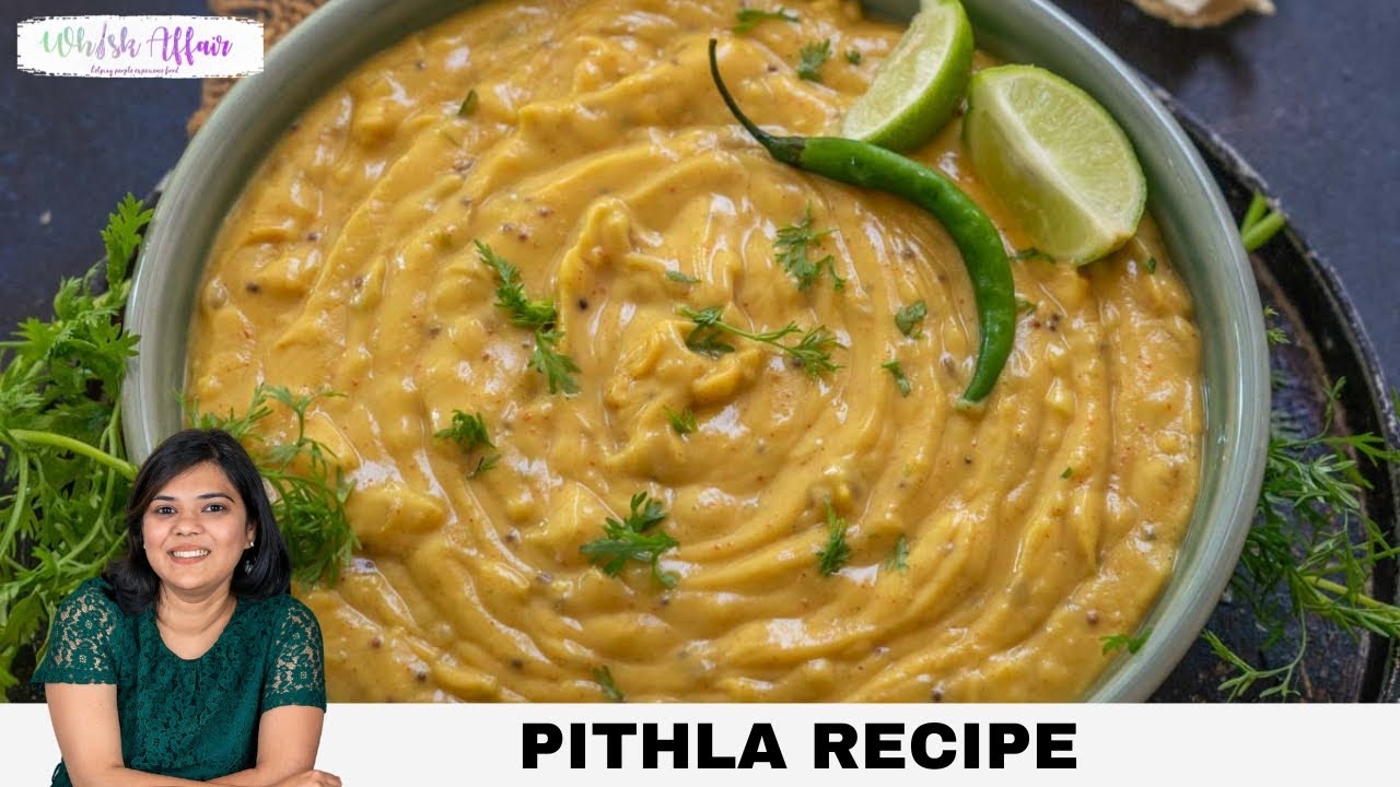 Pithla Recipe - YouTube