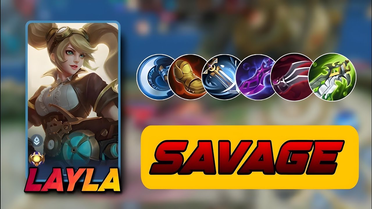 1 X Savage + 1 X Maniac | One Shot One Kill Build of Layla | Layla Best ...