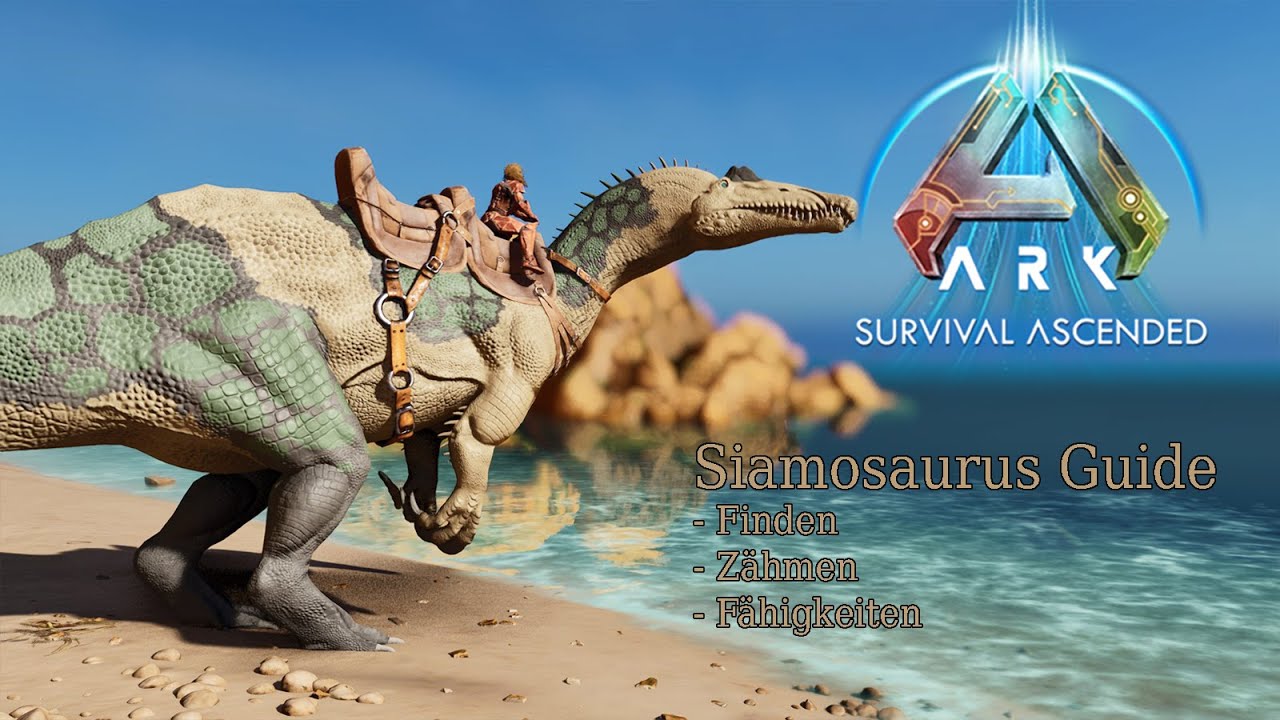 Siamosaurus Guide Deutsch [Prehistoric Beasts] - YouTube