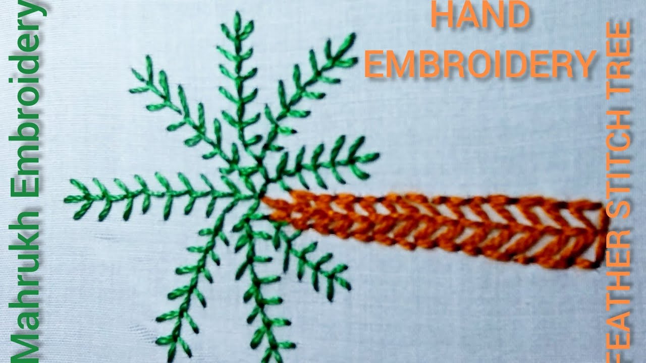 FEATHER STITCH Tree| Hand Embroidery stitch New Stitch Design Full ...