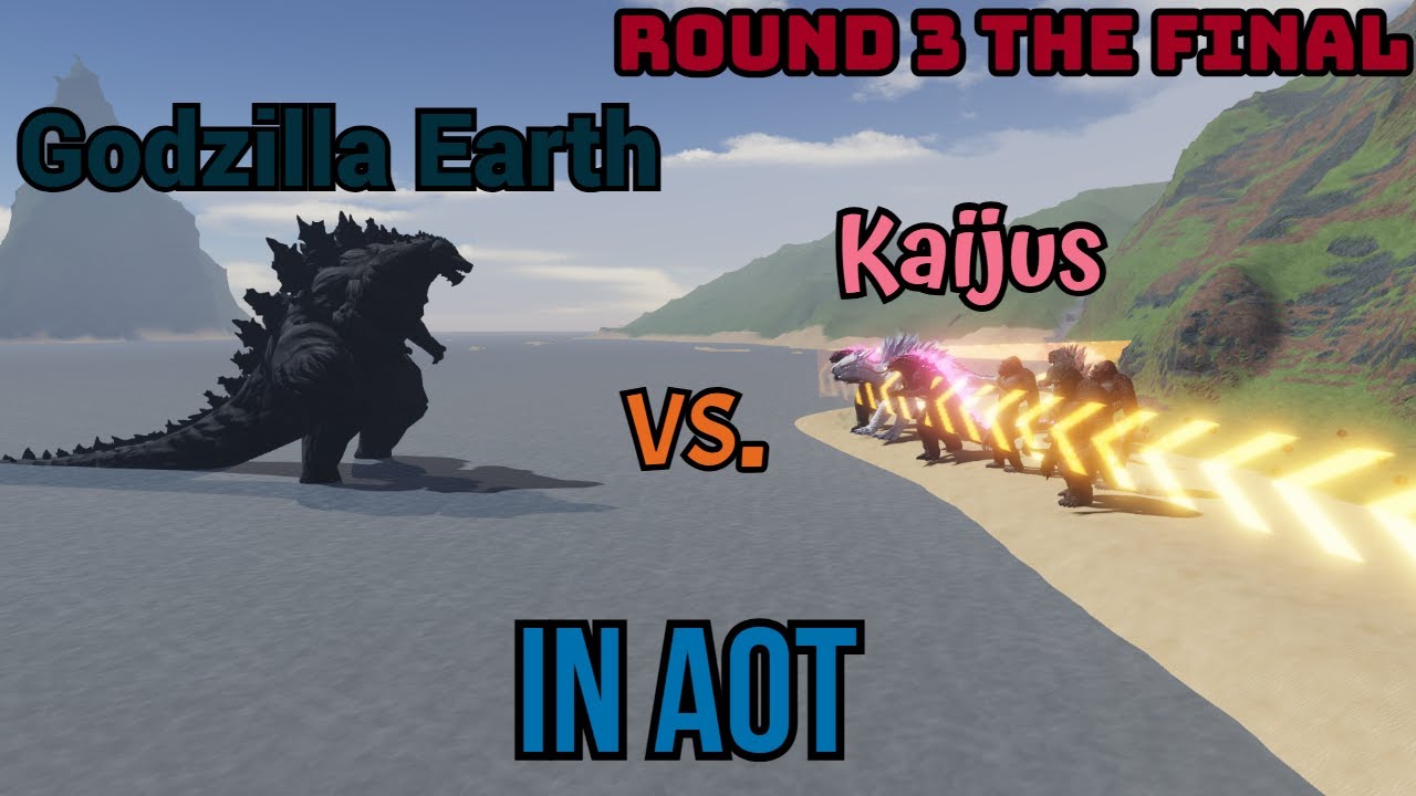 Godzilla Earth Vs Kaijus In AOT Round 3 The Final - YouTube