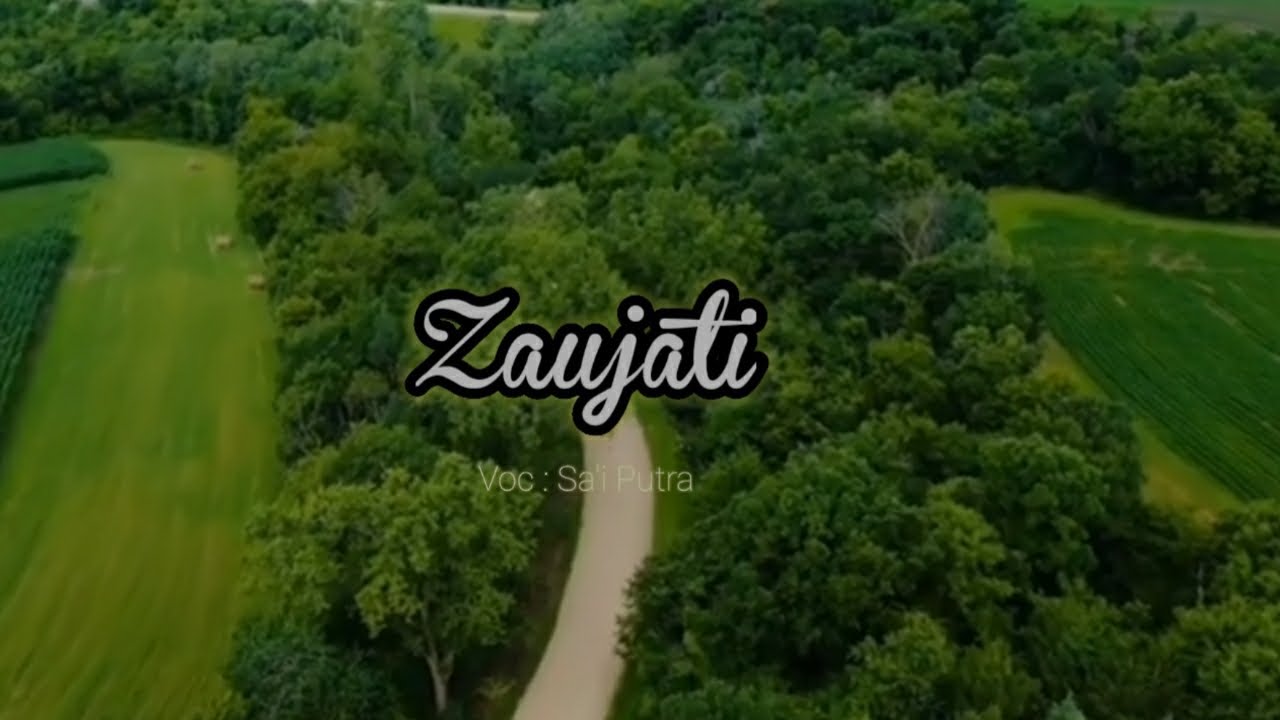 Zaujati Cover - Voc. Sa'i Putra - YouTube