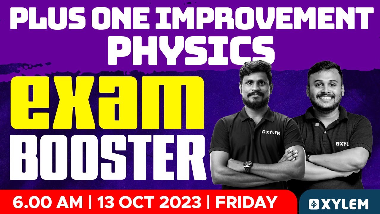 Plus One Improvement - Physics - Exam Booster | Xylem Plus Two - YouTube