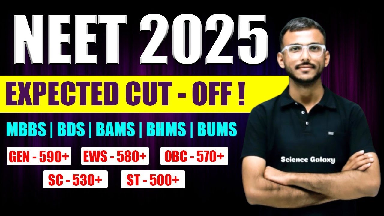 NEET 2025 Expected Cut-Off Marks | MBBS/BDS/BAMS/BHMS/BUMS | Category-Wise Analysis - YouTube
