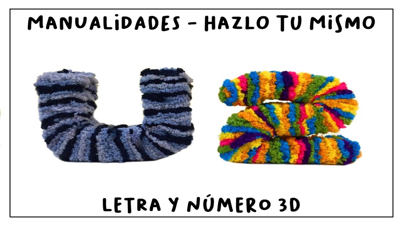 Cómo hacer LETRAS y NÚMEROS 3D con CARTÓN y LANA de COLORES - YouTube