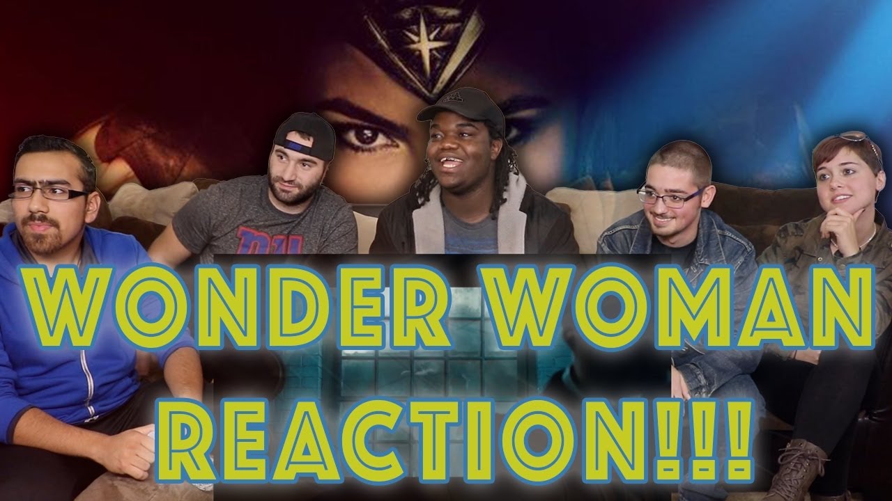 WONDER WOMAN - Official Trailer : GROUP REACTION! - YouTube