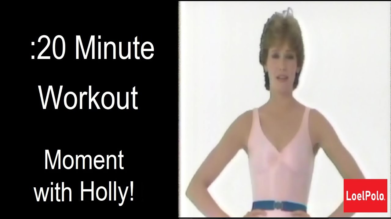 :20 Minute Workout - Moment with Holly! - YouTube