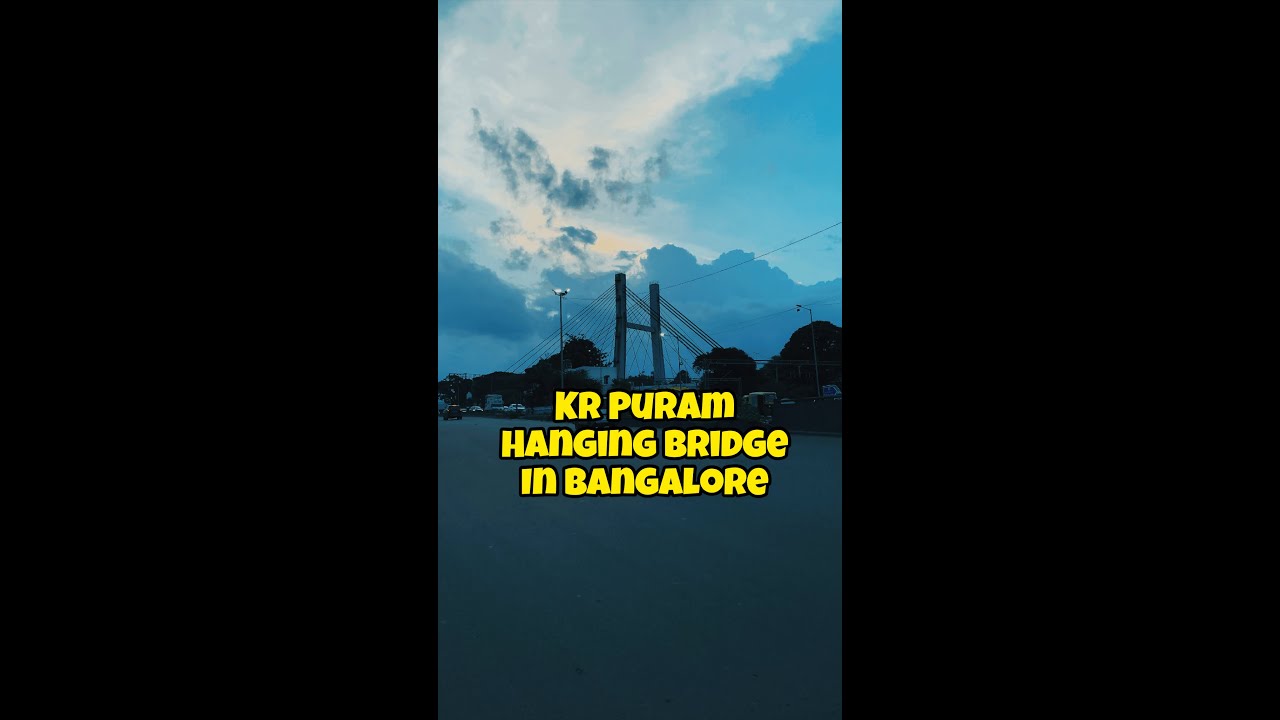 The most iconic hanging bridge in Bangalore🤩KR Puram Bridge ...