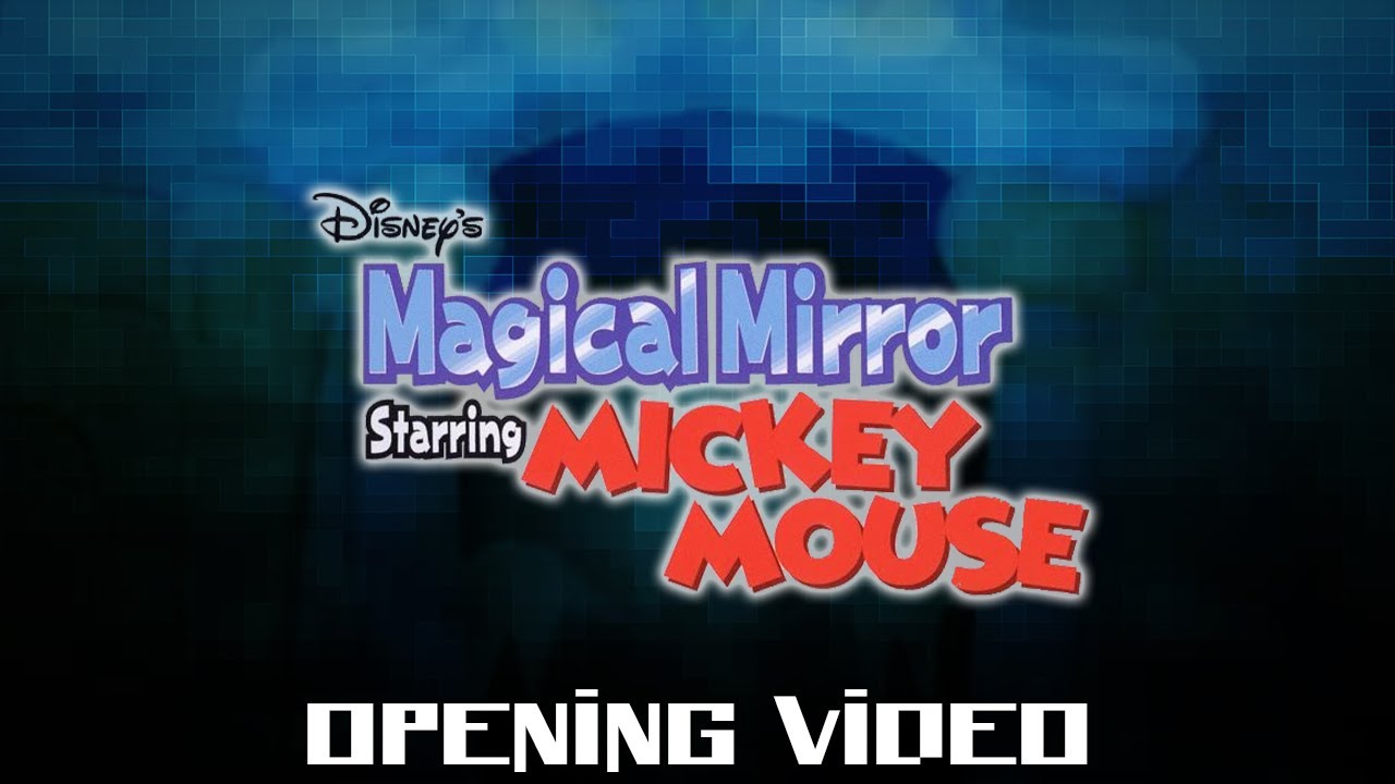 Disney's Magical Mirror Starring Mickey Mouse (2002) - Opening Video ...