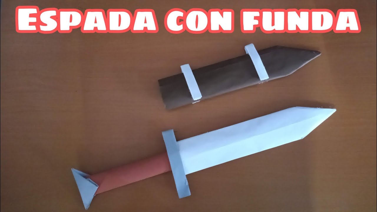 😱🗡️Como hacer una espada de papel con su funda//(ORIGAMI)🔥 - YouTube