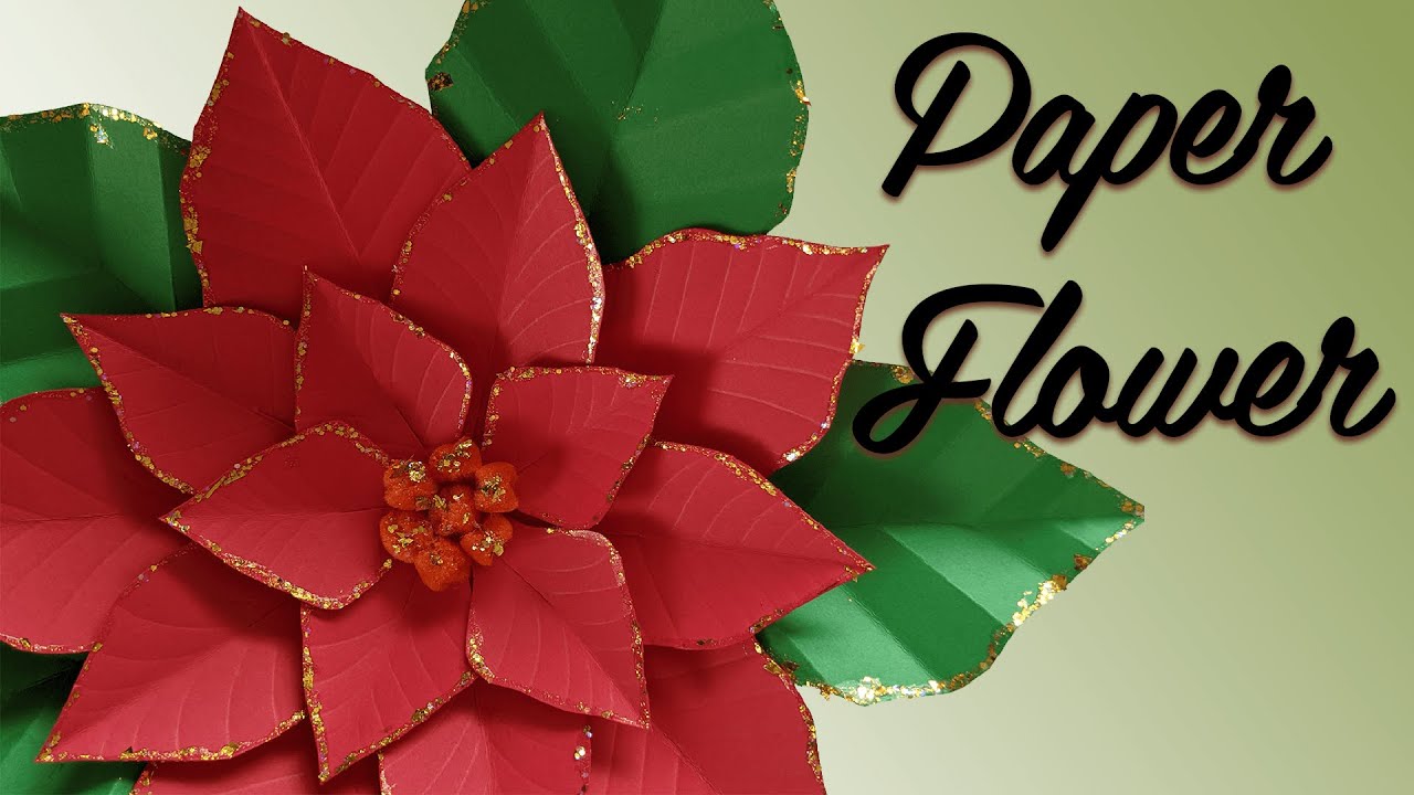 Paper Flower - Poinsettia - Christmas Flower - with Glitter ( Very Easy ...