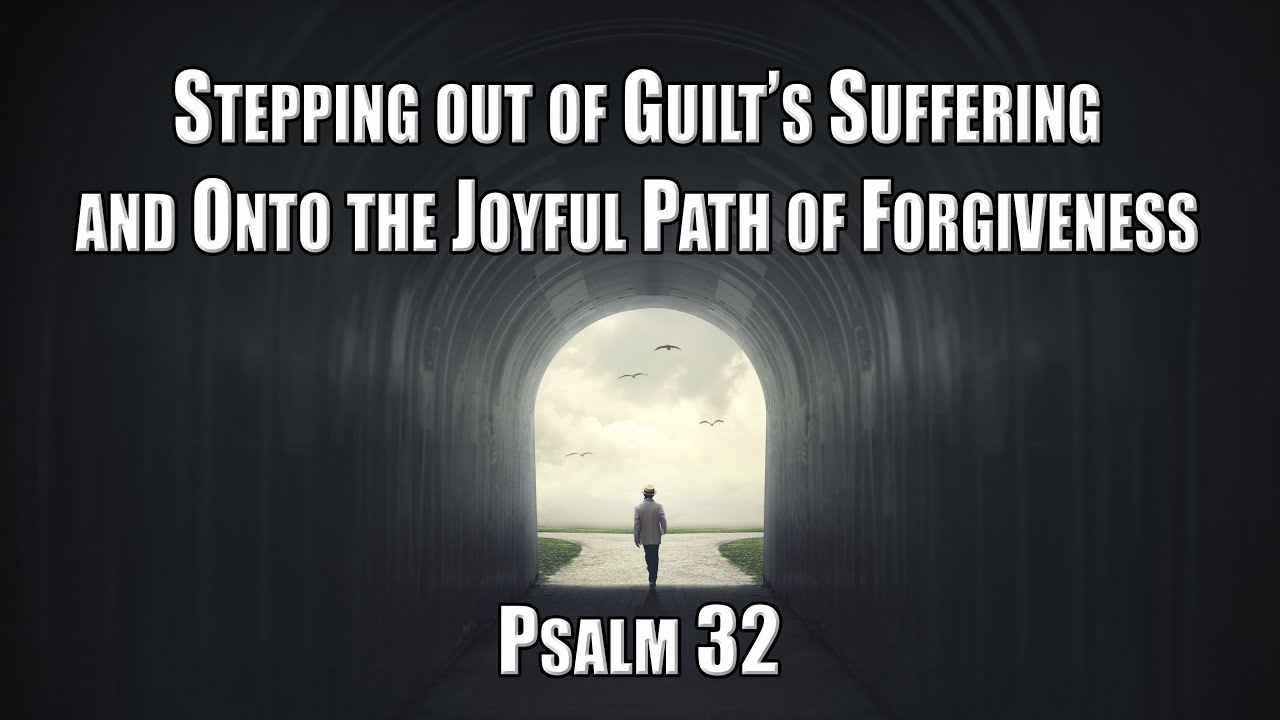 Stepping out of Guilt’s Suffering and Onto the Joyful Path of ...
