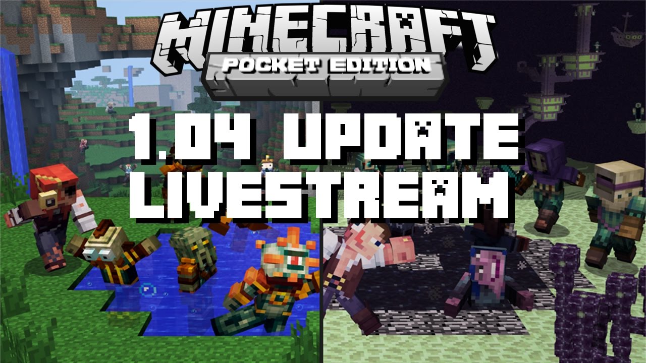 Minecraft Pocket Edition 1.04 Update Review Livestream - YouTube