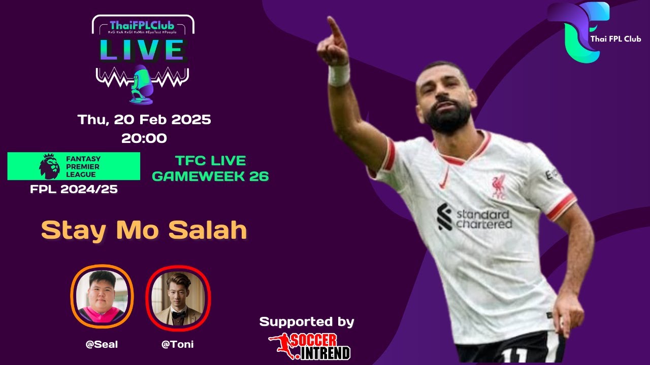 TFC Live 2024/25 | GW26 - Stay with Mo Salah - YouTube
