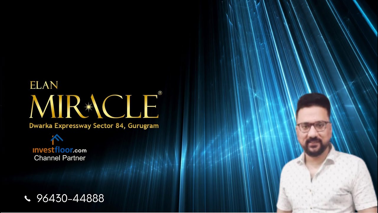 ELAN MIRACLE | RETAIL DESTINATION | DWARKA EXPRESSWAY | INVESTFLOOR ...