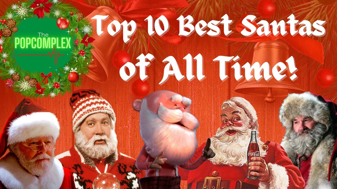 Top 10 Best On-screen Santa Clauses of ALL TIME - YouTube