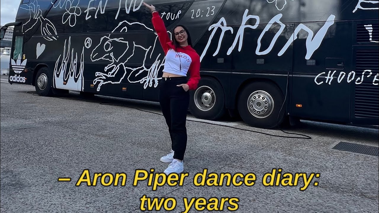 My dance journey with Aron Piper | 2 years - YouTube