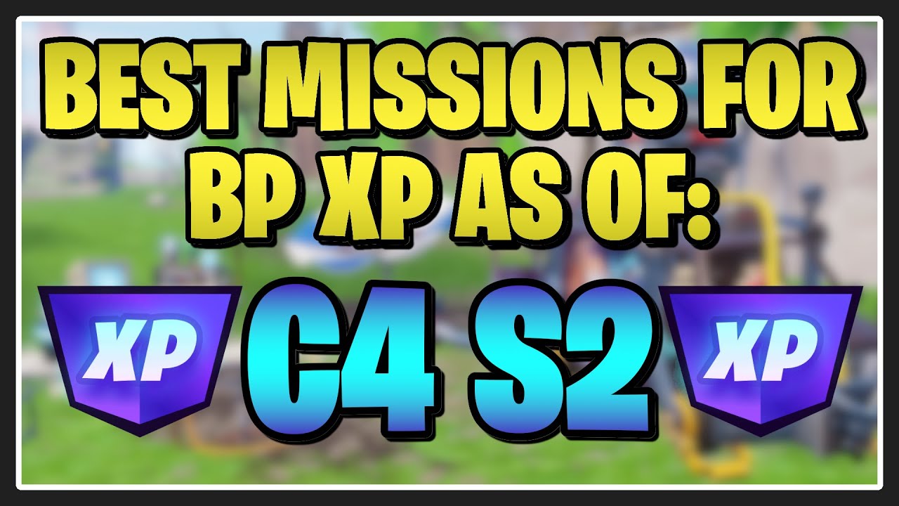 BEST STW MISSIONS FOR BATTLE PASS XP in Chapter 4 Season 2 - YouTube