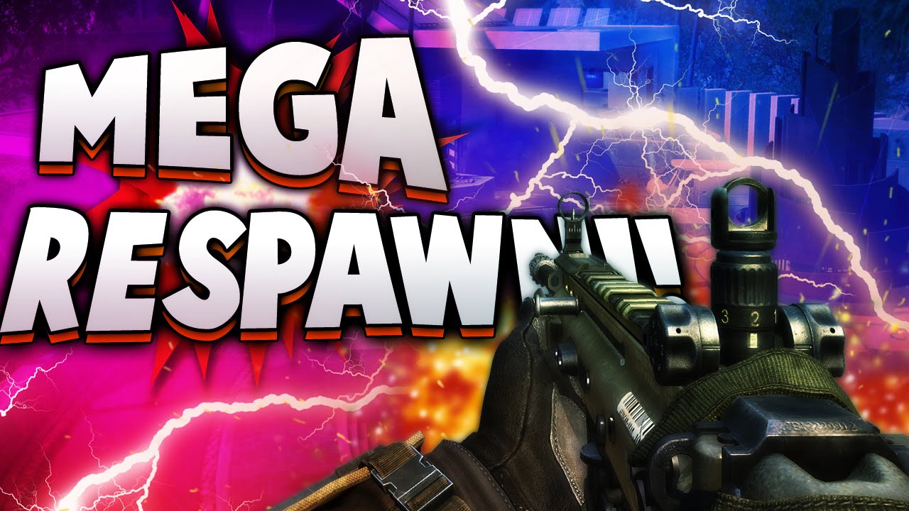 EL MEGA RESPAWN!! - Call Of Duty: Black Ops 2 - YouTube