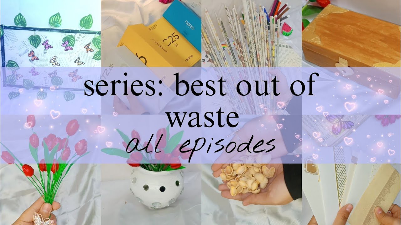 series : best out of waste all episodes / best out of waste craft ideas ...