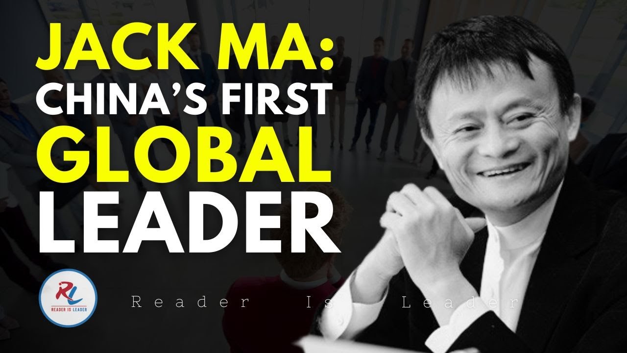 Jack Ma: China’s First Global Leader - YouTube