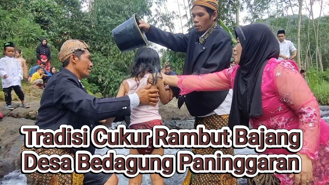 Tradisi Cukur Rambut Bajang di Desa Bedagung Paninggaran #Rambut # ...