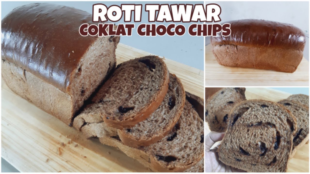 RESEP ROTI TAWAR COKLAT CHOCO CHIP SUPER LEMBUT TANPA TELUR DENGAN OVEN ...