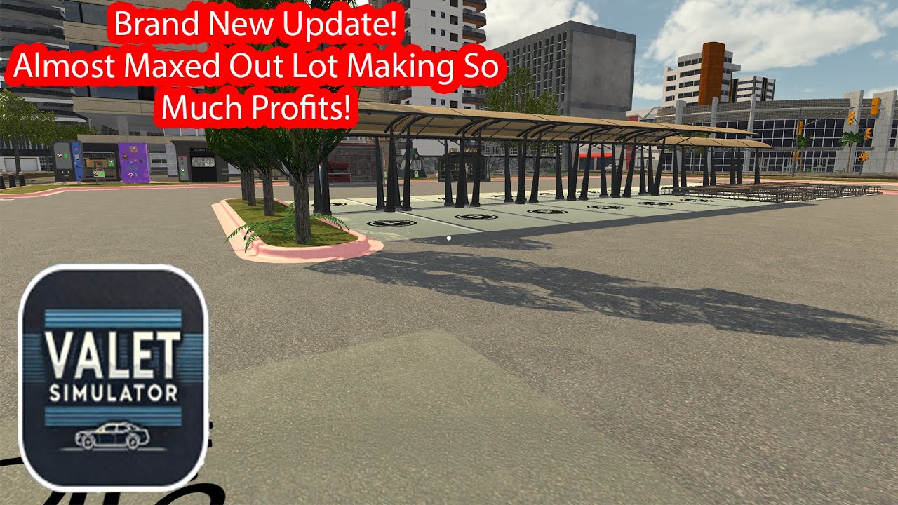 Valet Simulator MASSIVE UPDATE! 🚗 New Features & Almost MAX Parking Lot ...