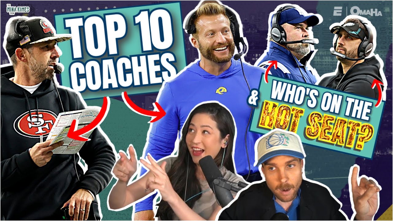 Top 10 NFL Coaches & Who’s on the Hot Seat | The Mina Kimes Show ft ...