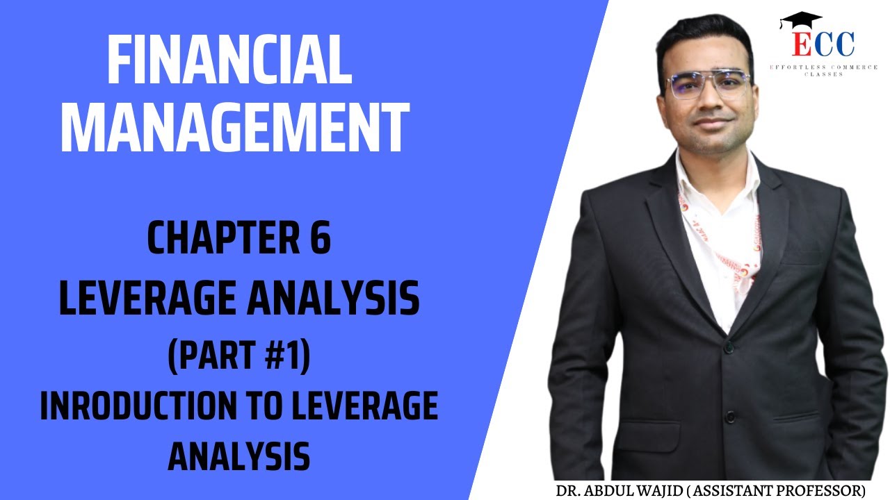 6.1. Introduction to Leverage Analysis (Part 1)| Leverage Analysis| Financial Management - YouTube
