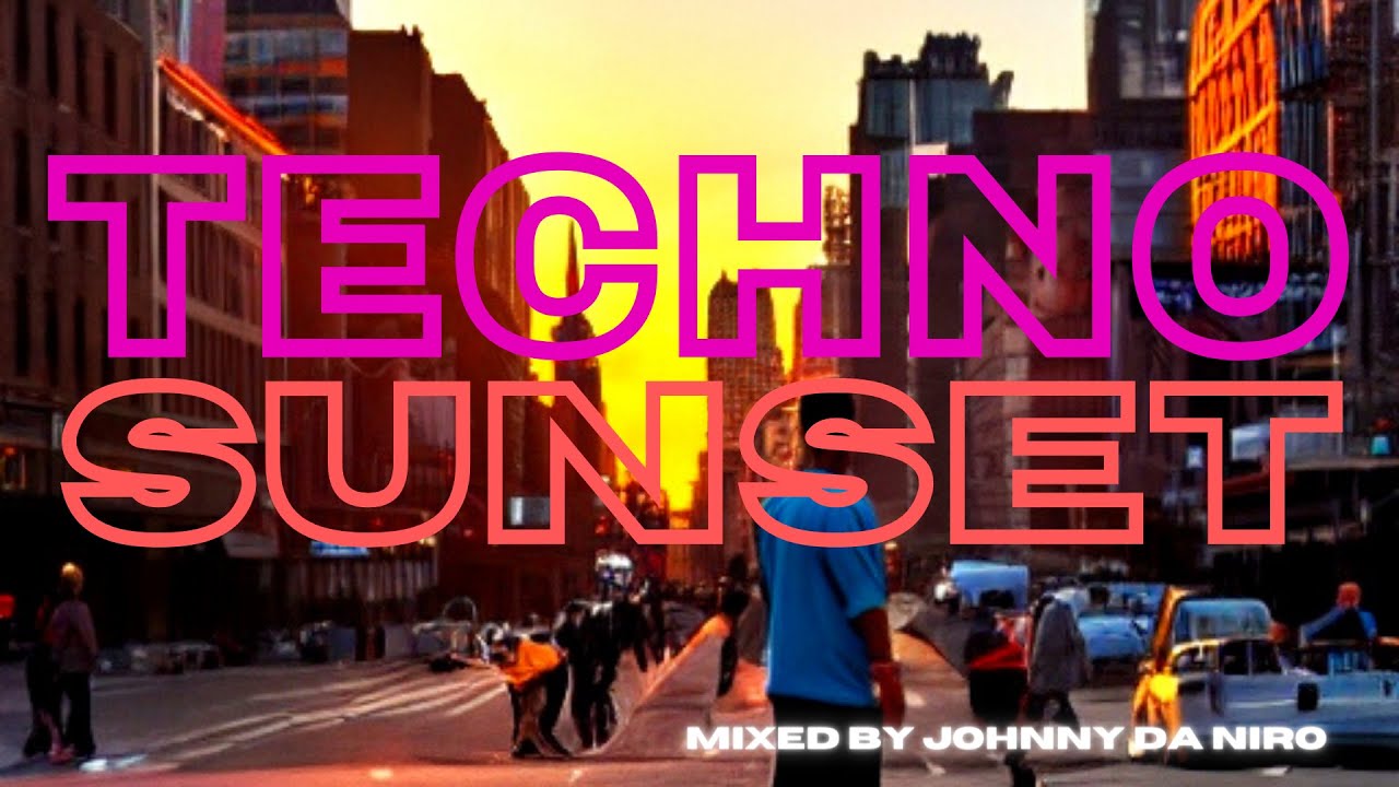 020 - Techno Sunset Mix - Back Burner Thoughts with JohnnyDaNiro - YouTube