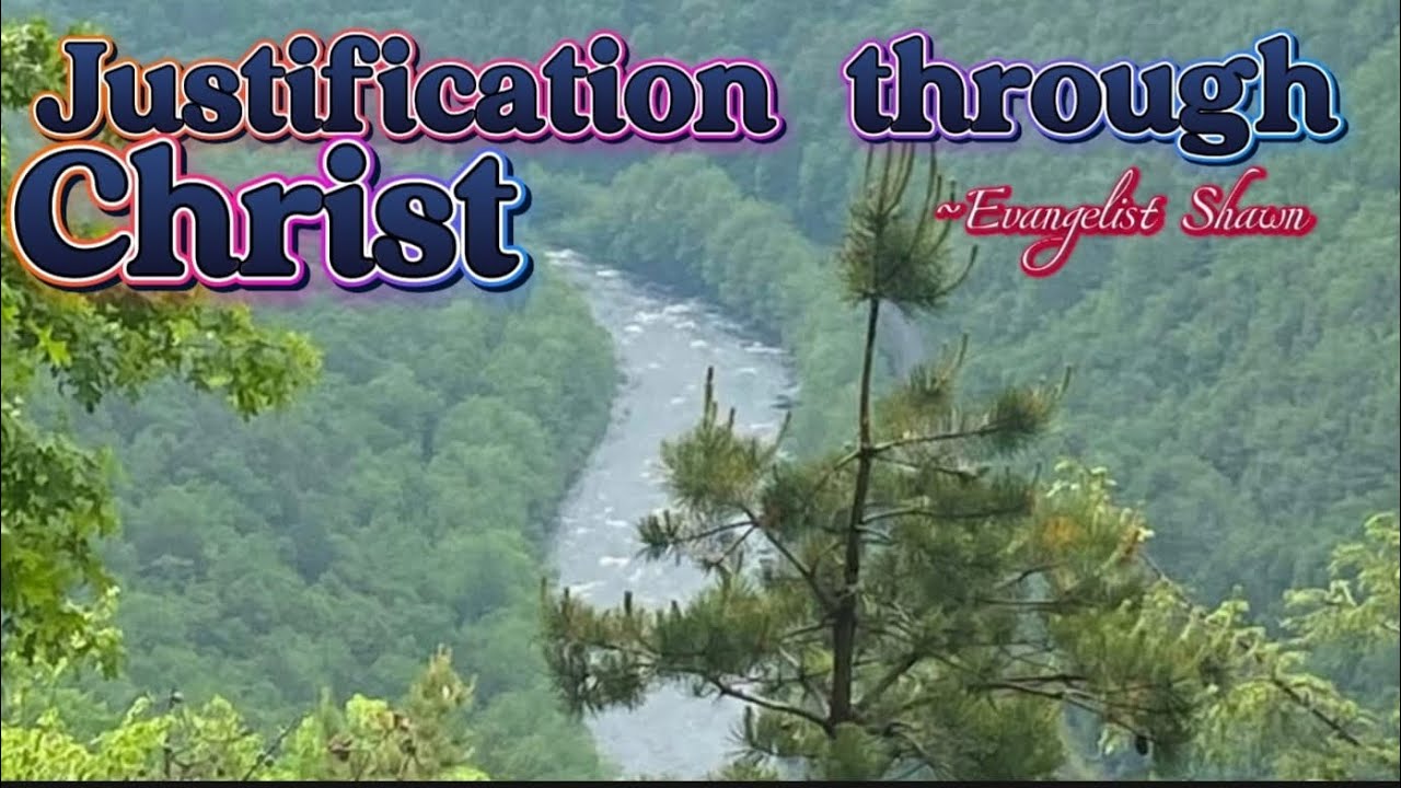 Justification, Propitiation, Sanctification, Redemption Through Jesus ...